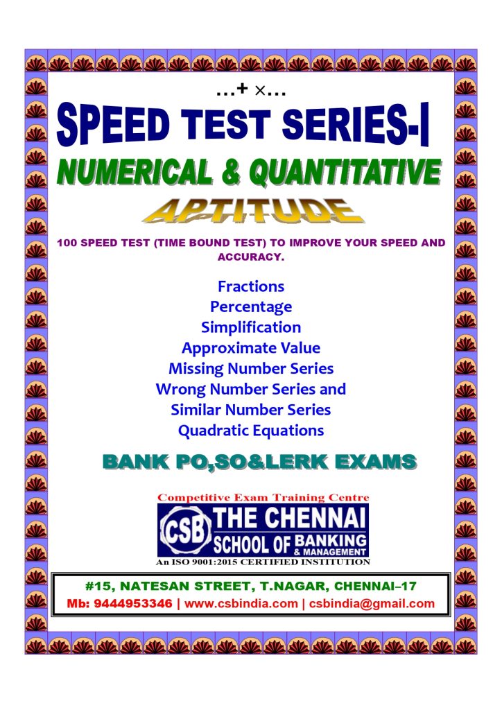 Speed Practice Test – CHENNAI SCHOOL OF BANKING